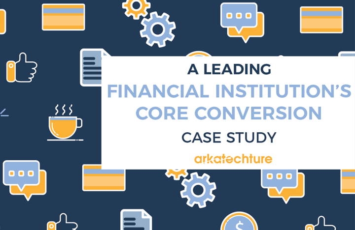 Financial Institution's Episys Core Conversion